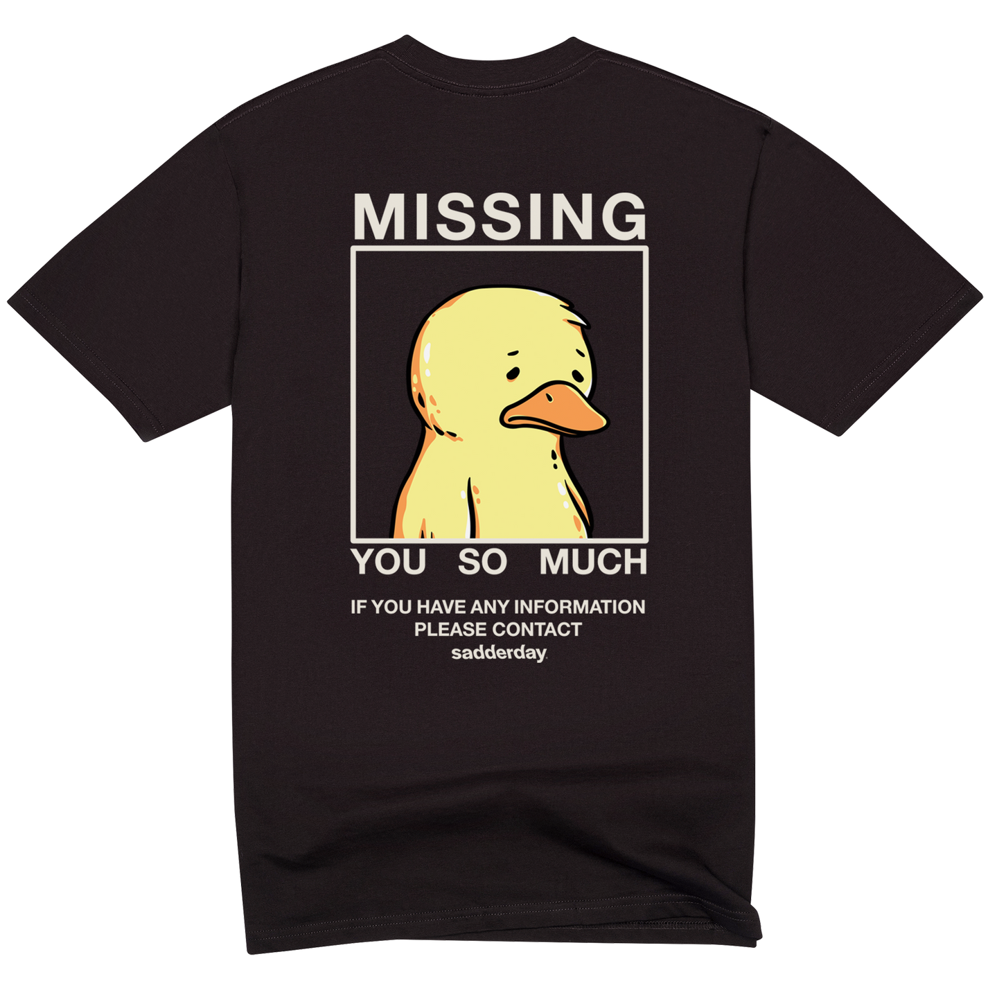Missing T-Shirt: Black – Sadderday