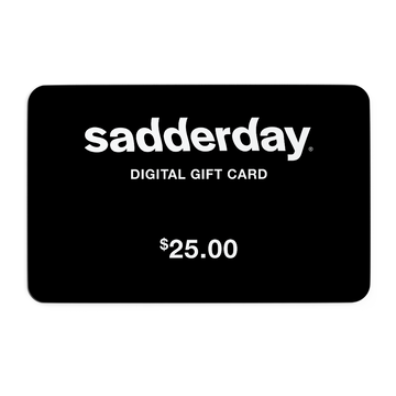 Sadderday | Official Online Shop